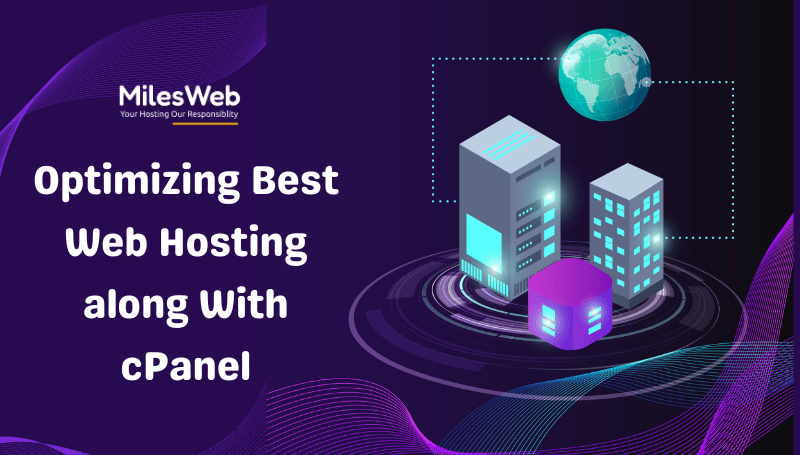 Optimizing Best Web Hosting Along With cPanel - Woblogger